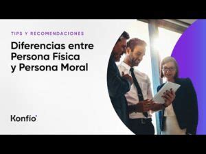 Diferencias Personas Físicas Vs Personas Morales Guía Completa