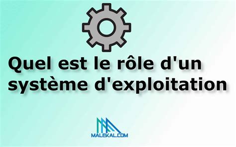 Quel Est Le Rôle Dun Système Dexploitation 7 Fonctions Korbens