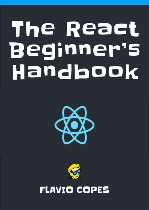 The React Beginners Handbook 1685584105 Table Of Contents Preface Introduction To React How