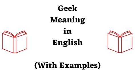 Geek Meaning In English Use Of Geek In A Sentence