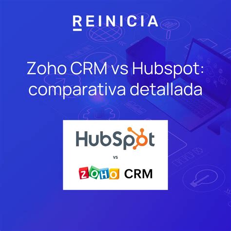 Zoho Crm Vs Hubspot Comparativa Detallada [2025]