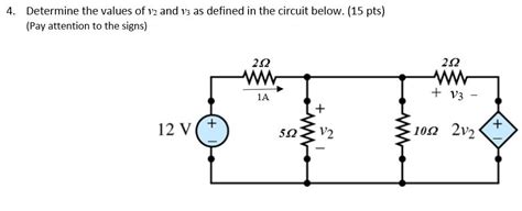 Solved 4 Determine The Values Of V2 And V3 As Defined In