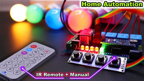 Arduino Ir Remote And Manual Home Automation System