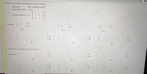solved write the uncoded row matrices for the message