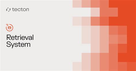 Retrieval System High Performance Ai Context Serving Tecton