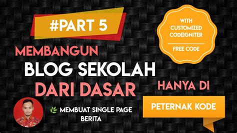 🎓 Blog Sekolah Codeigniter Harviacode Part 5 Youtube