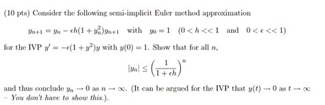 solved 10 pts consider the following semi implicit euler