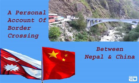 A Personal Account Of Crossing The Border Between Nepal And China