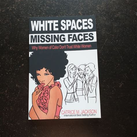 White Spaces Missing Faces By Catrice M Jackson