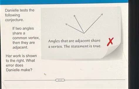 Solved Danielle Tests The Following Conjecture If Two Angles Share A