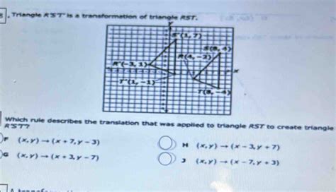 Solved B Triangle Ast Is A Transformation Of Triangla Rst Which Rule Describes The