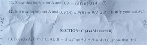 11 show that for any set a and b a a∩b ∪ a−b 12 is it true for any s