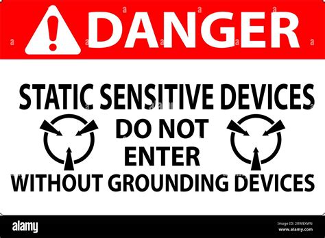Danger Sign Static Sensitive Devices Do Not Enter Without Grounding Devices Stock Vector Image