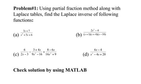 Solved Problem1 Using Partial Fraction Method Along With
