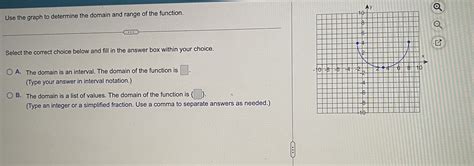 Solved Use The Graph To Determine The Domain And Range Of Chegg
