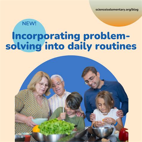 Incorporating Problem Solving Into Daily Routines Science Is Elementary