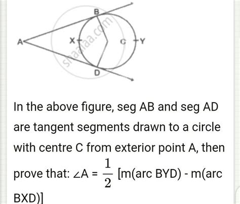 in the above figure seg ab and seg ad are tangent segments drawn to a ci