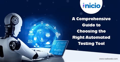 A Comprehensive Guide To Choosing The Right Automated Testing Tool Inicio