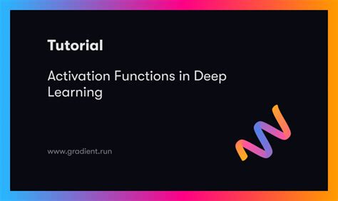 Activation Functions In Deep Learning