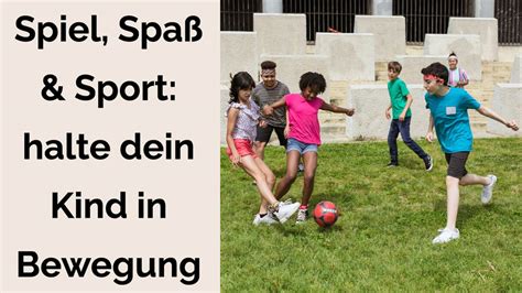 Sport Für Kinder: Spaß An Bewegung - Die Besten Sportarten