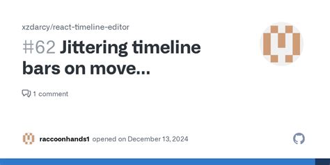jittering timeline bars on move · issue 62 · xzdarcy react timeline