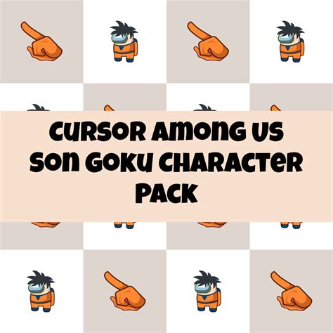 Custom Cursor Cursor Among Us Son Goku Character Pack Theme Cursor Space