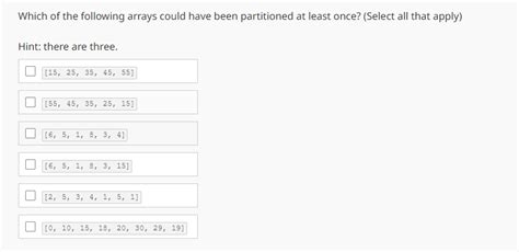 Solved Which Of The Following Arrays Could Have Been
