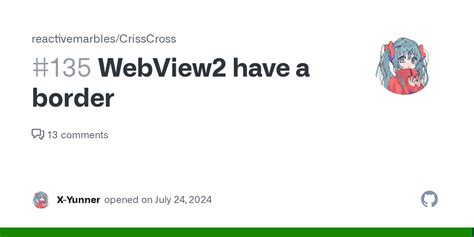 WebView Have A Border Issue Reactivemarbles CrissCross GitHub