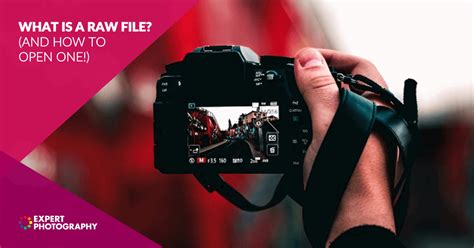 What Is A Raw File And How To Open One