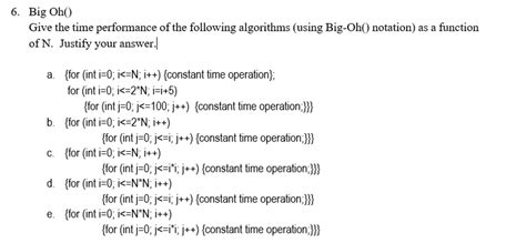 Solved Give The Time Performance Of The Following Algorithms