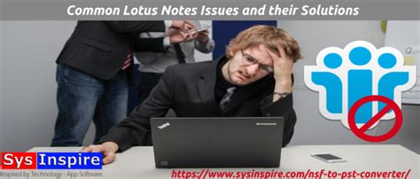 Most Common Lotus Notes Issues And Solutions