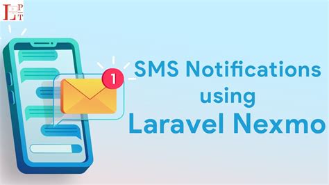How To Use Laravel Nexmo Laravel Notifacations Youtube