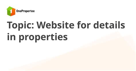 Website For Details In Properties Onepropertee Buyer Community