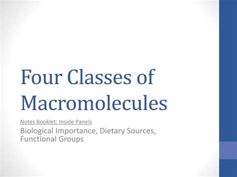 Four Classes Of Macromolecules Ppt