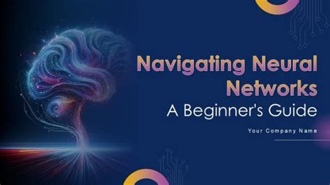 Navigating Neural Networks A Beginners Guide Ppt Presentation Ai Cd V