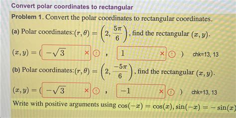solved convert polar coordinates to rectangularproblem 1
