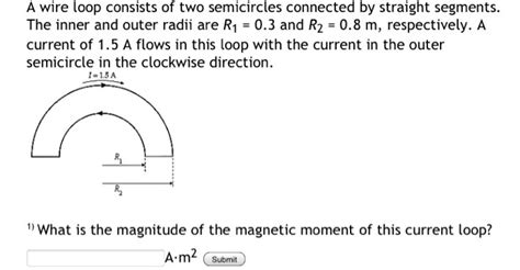 solved a wire loop consists of two semicircles connected by