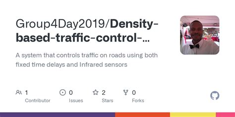 Github Group4day2019density Based Traffic Control System Using Infrared Sensors A System