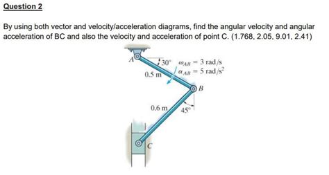 [solved] question 2 by using both vector and velocity acc
