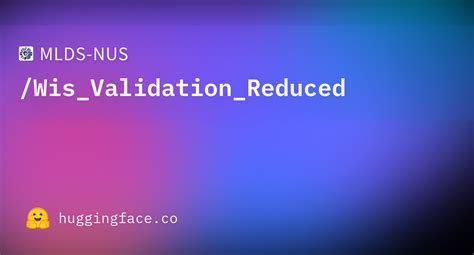 Mlds Nus Wis Validation Reduced · Datasets At Hugging Face
