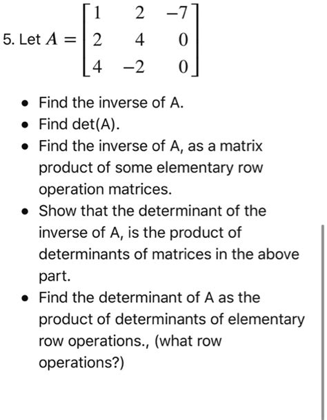 solved 2 5 let a 2 4 2 4 find the inverse of a find det a find