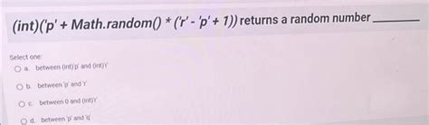 Solved Int ′p′ Mathrandom ∗′r′−′p′1 Returns A