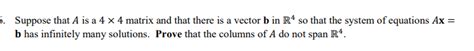 Solved Suppose that 𝐴 is a matrix and that there is a Chegg com