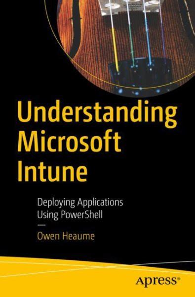 Understanding Microsoft Intune Deploying Applications Using