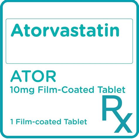 Ator Atorvastatin Calcium 10mg 1 Film Coated Tablet Prescription