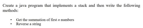 Solved Create A Java Program That Implements A Stack And