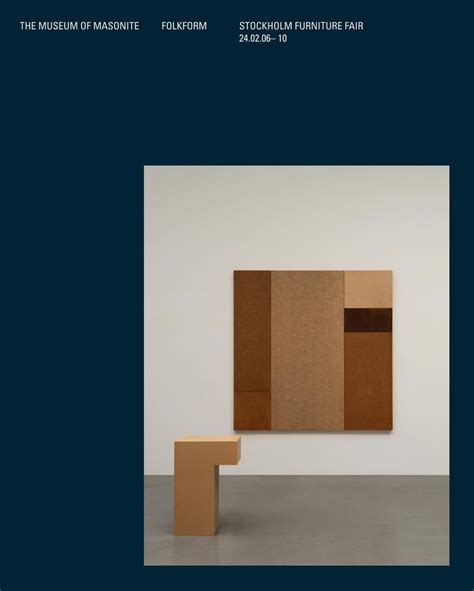 Folkform The Museum Of Masonite Stockholm Furniture Fair