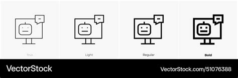 Chatbot Icon Thin Light Regular And Bold Style Vector Image