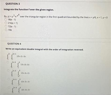 Solved Question 3 Integrate The Function F Over The Given