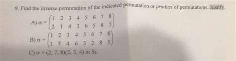solved 9 find the inverse permutation of the indicated